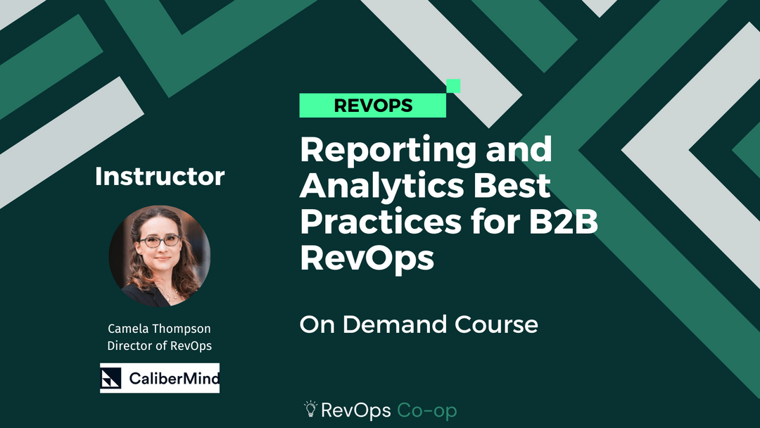 Reporting and Analytics Best Practices for B2B RevOps